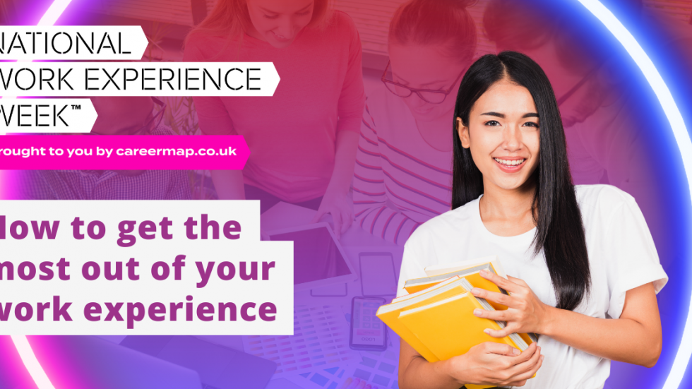 How to get the most out of your work experience | National Work ...