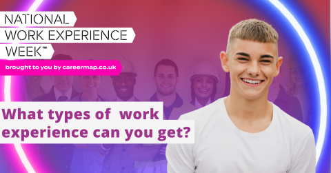 What types of work experience can you get? | National Work Experience Week