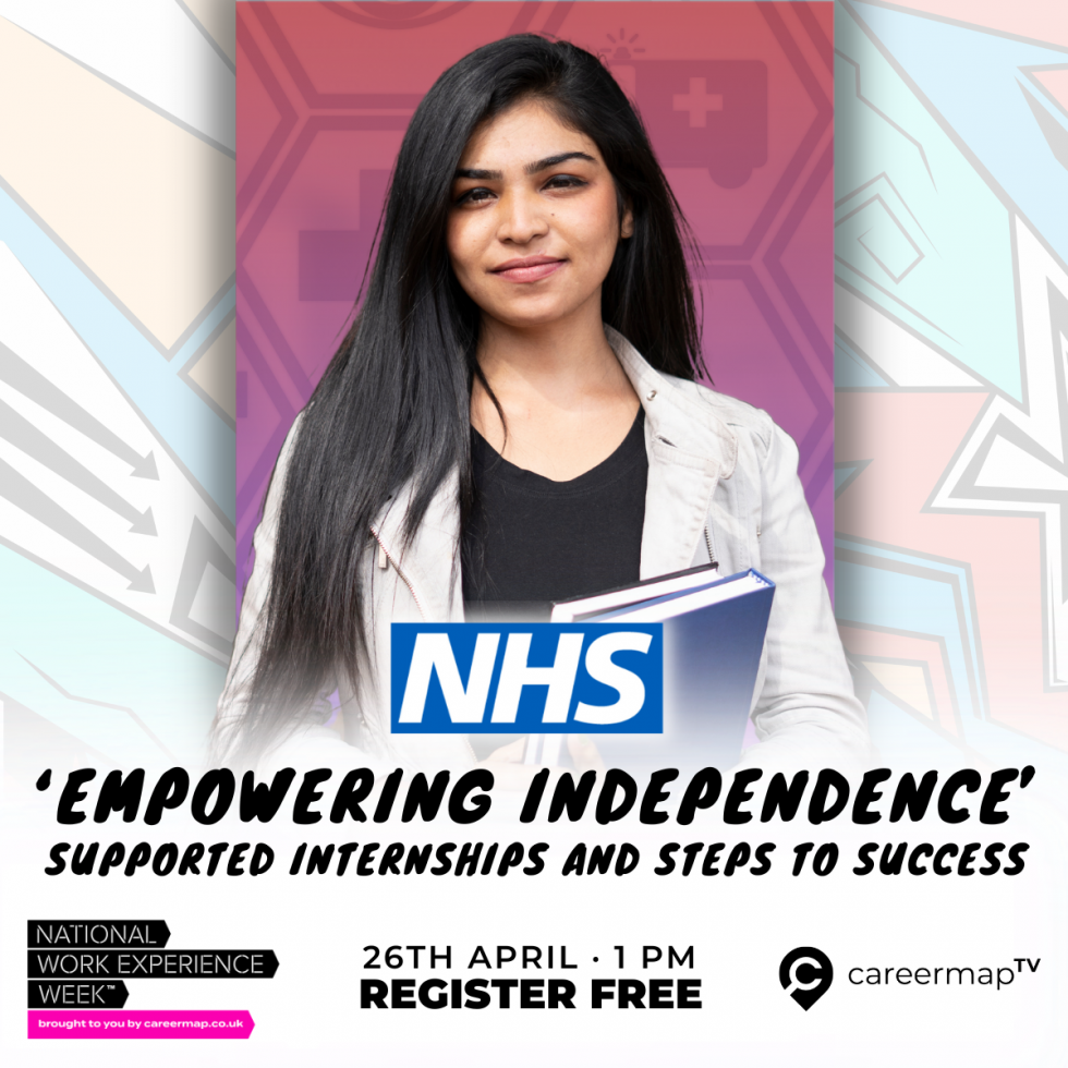 NHS: ‘Empowering Independence’ – Supported Internships and Steps to ...